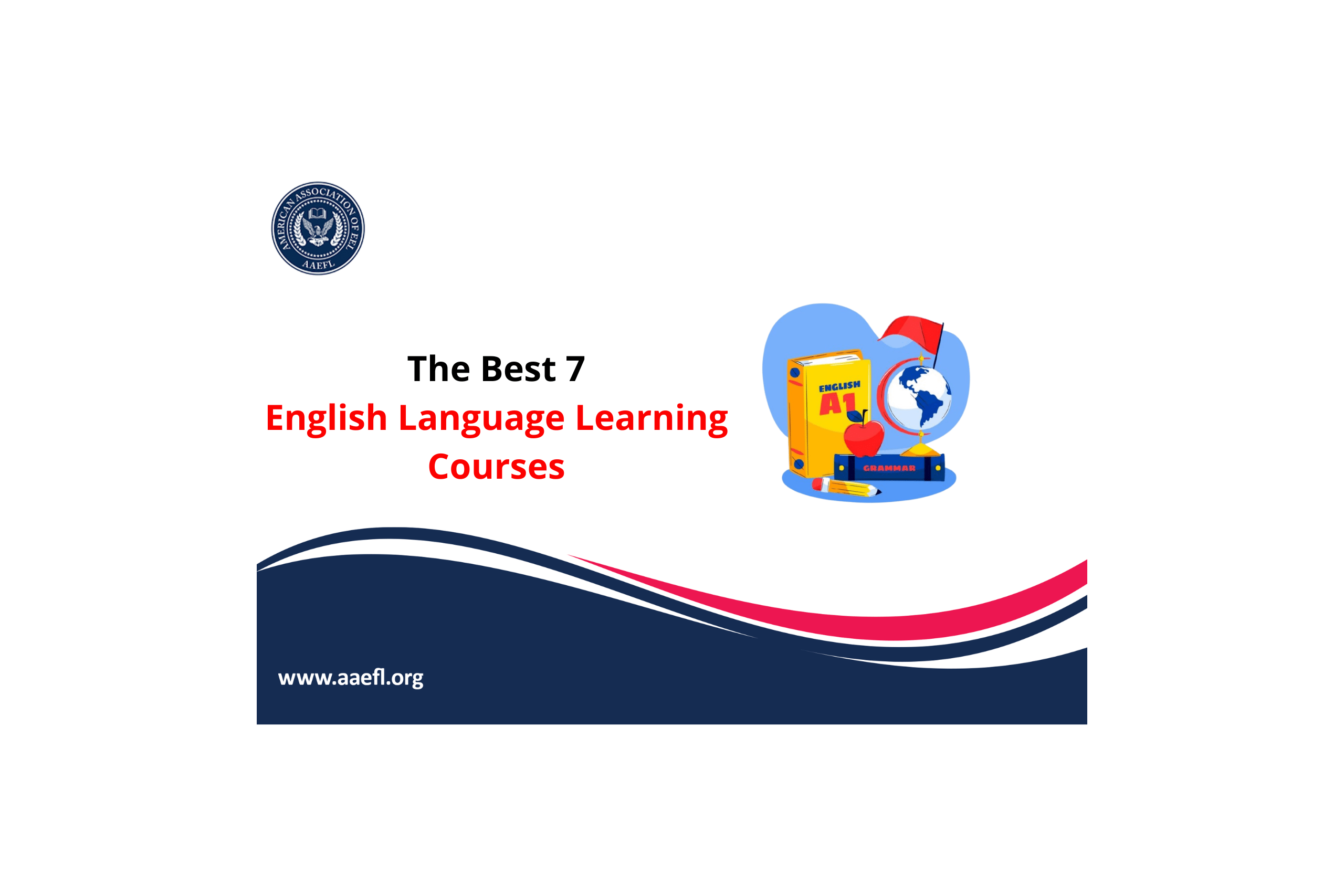 The Best 7 English Language Learning Courses