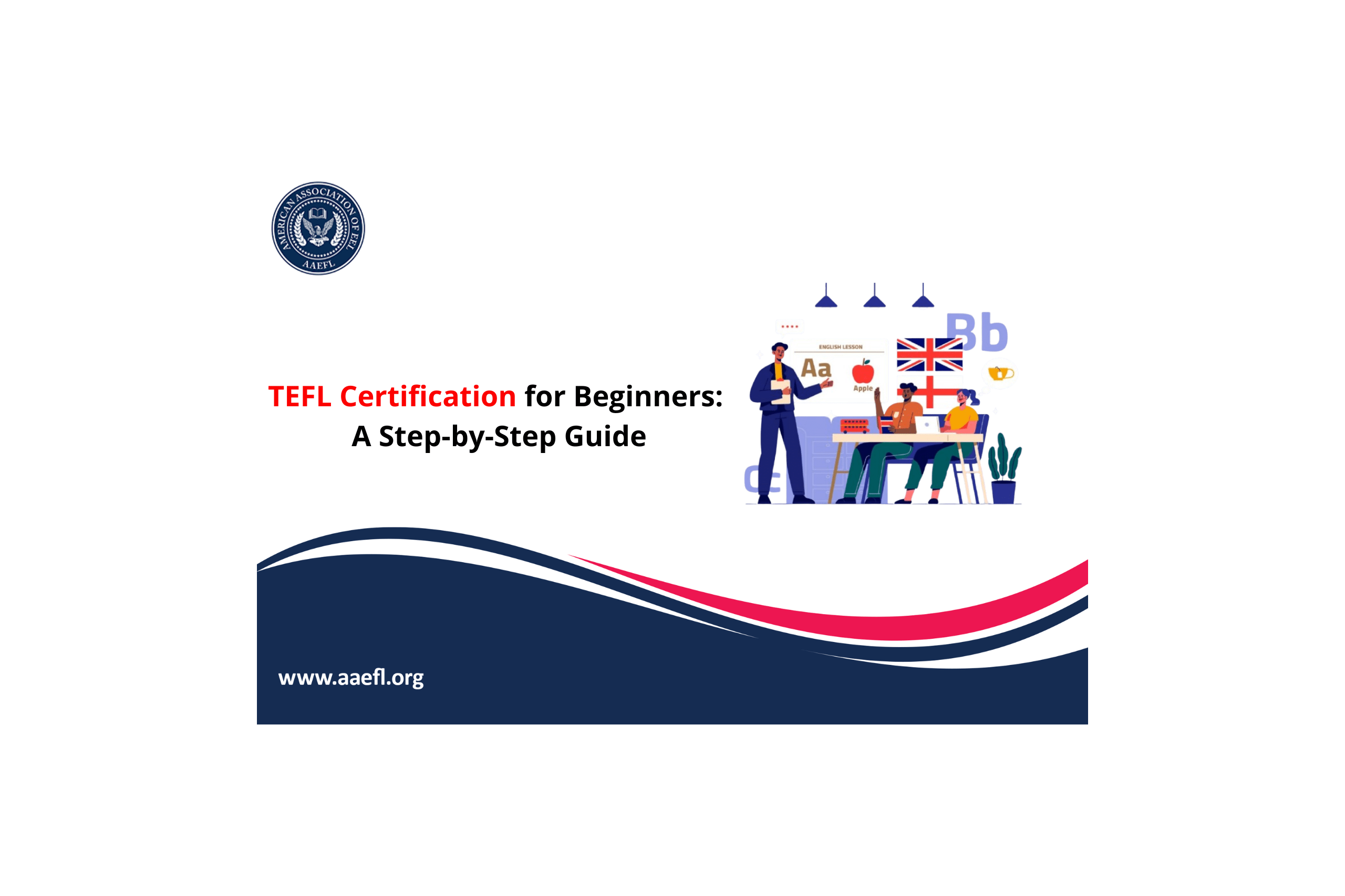 TEFL Certification for Beginners: A Step-by-Step Guide