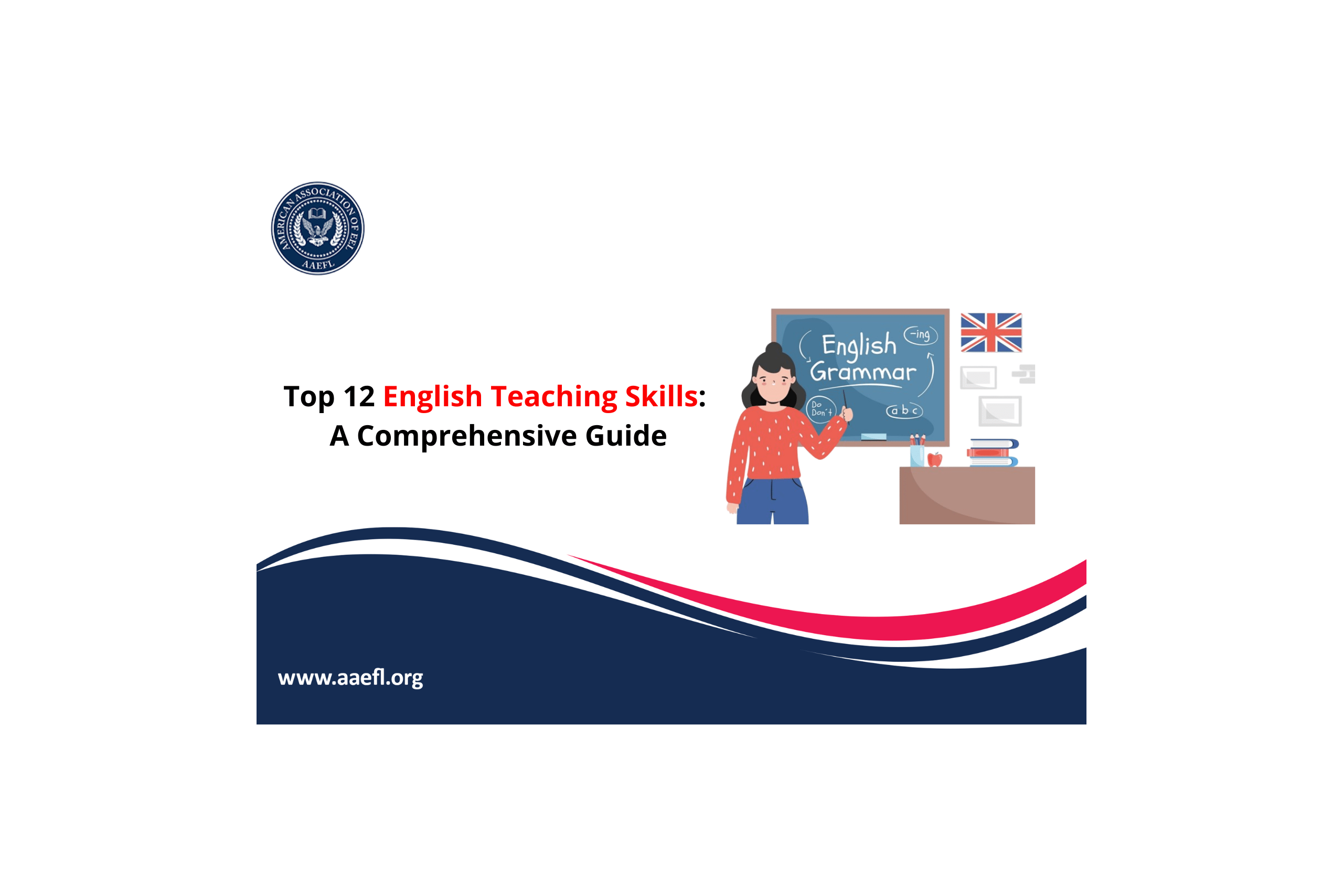 Top 12 English Teaching Skills: A Comprehensive Guide